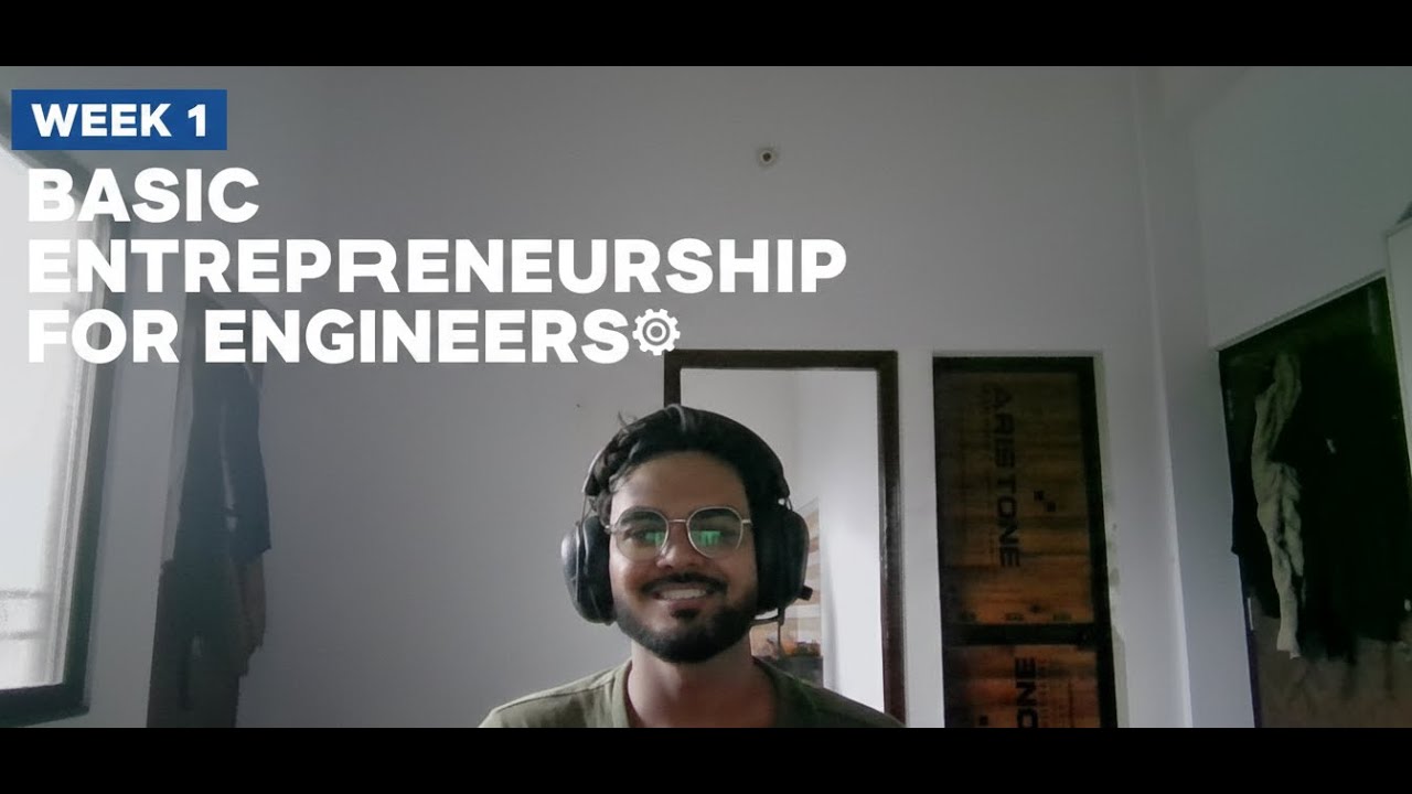 Basic Entrepreneurship for Engineers- Part 1 - YouTube