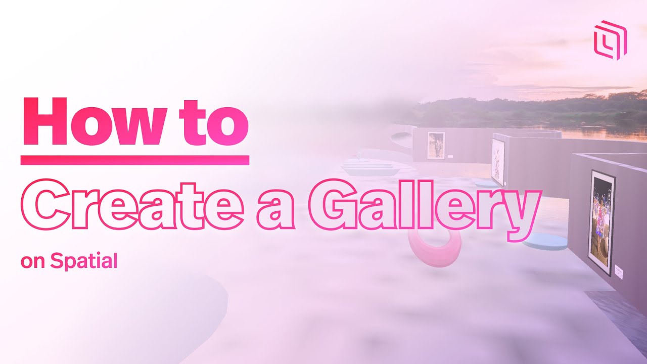 Spatial | How To Build A Metaverse Gallery In 1 Click - YouTube