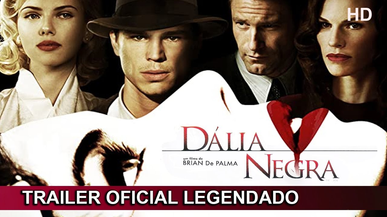 Dália Negra 2006 Trailer Oficial Legendado - YouTube