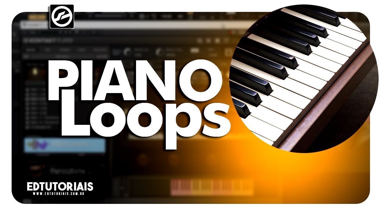 Piano Loops para Kontakt | Multi Gênero | ED Tutoriais - YouTube