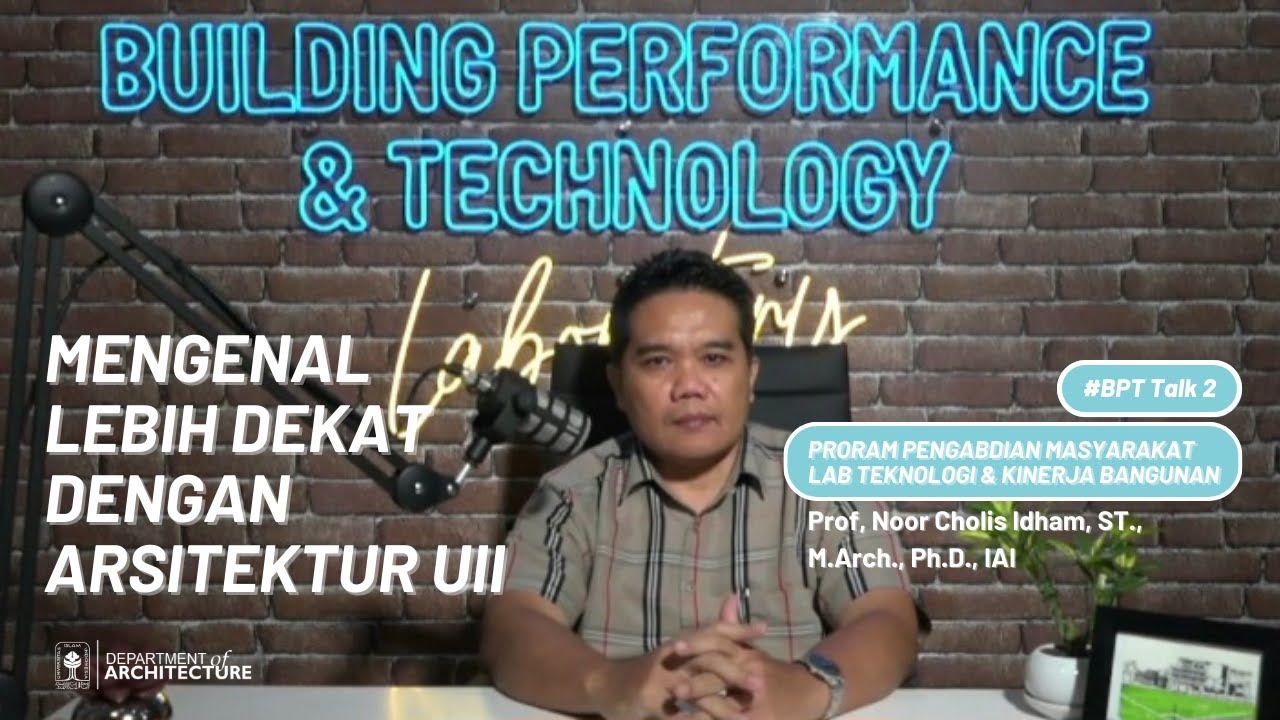 Mengenal Lebih Dekat dengan Arsitektur UII - YouTube