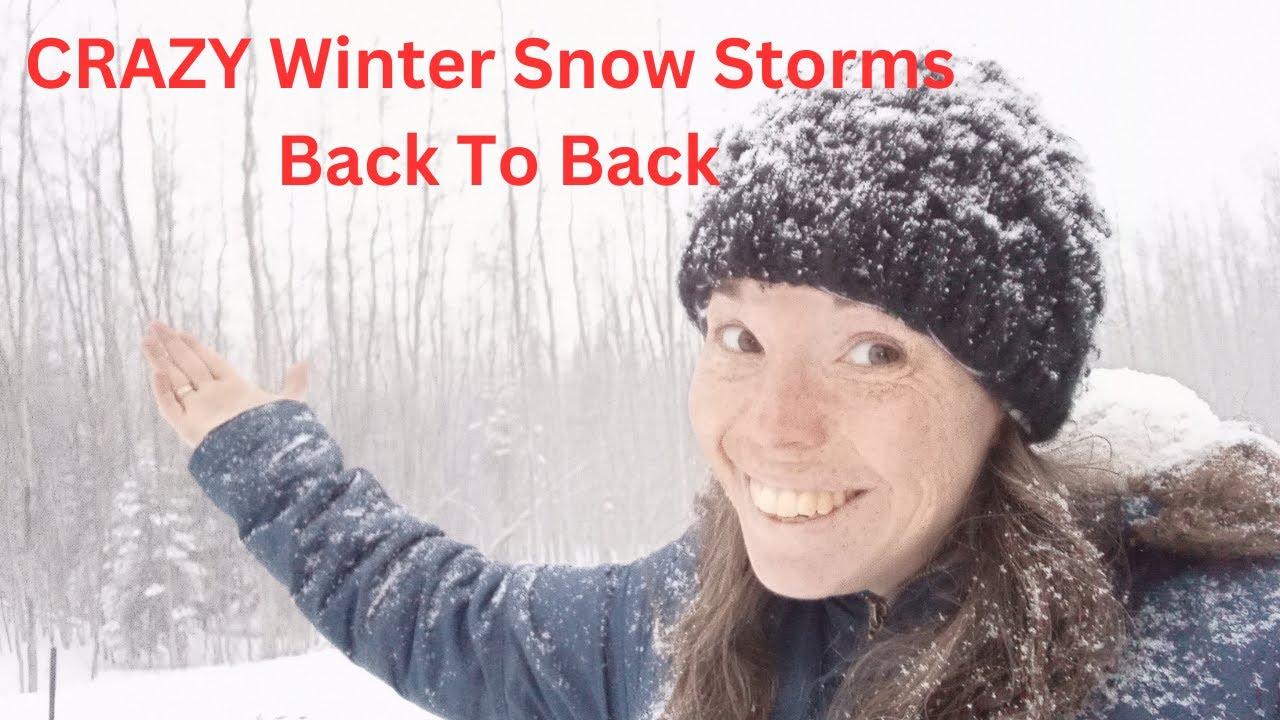 CRAZY Winter Snow Storms Back To Back See What Happens Next! - YouTube