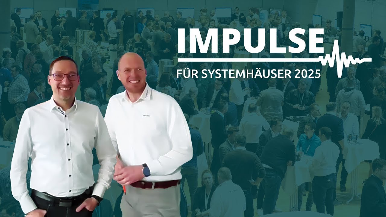 Impulse für Systemhäuser 2025 Robert Weber und Marko Bauer - YouTube