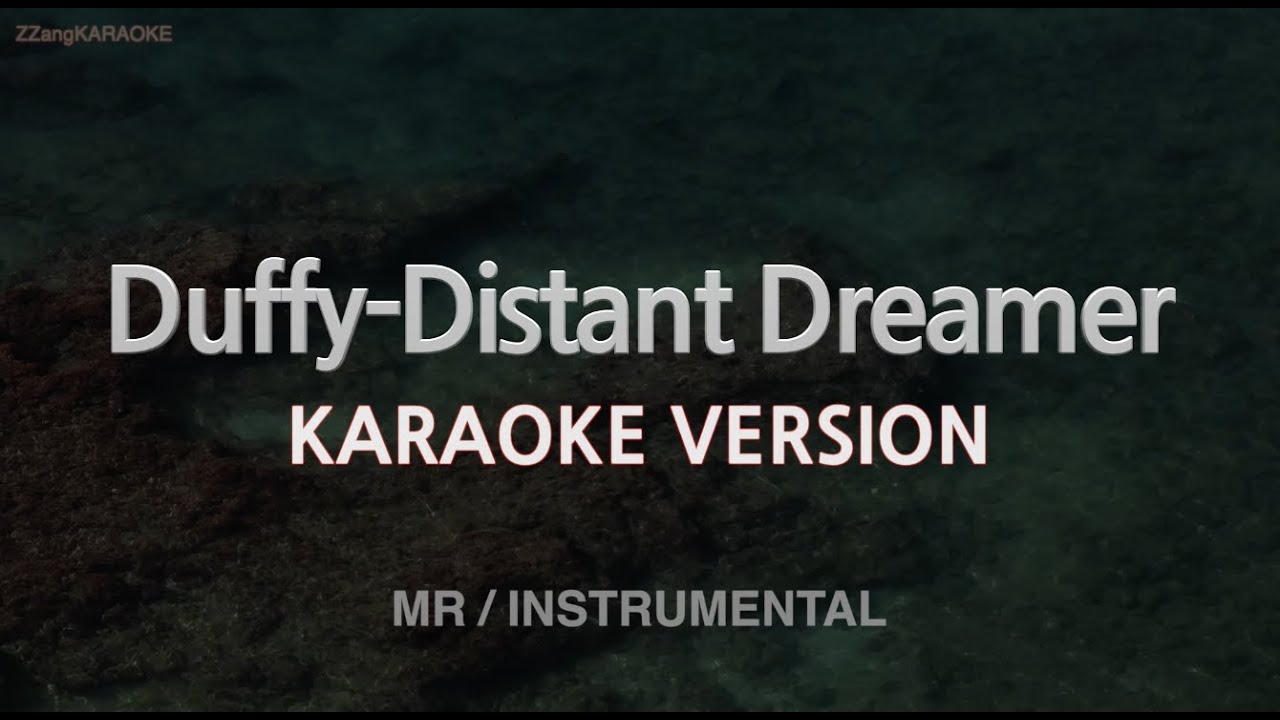Duffy-Distant Dreamer (MR/Instrumental) (Karaoke Version) - YouTube