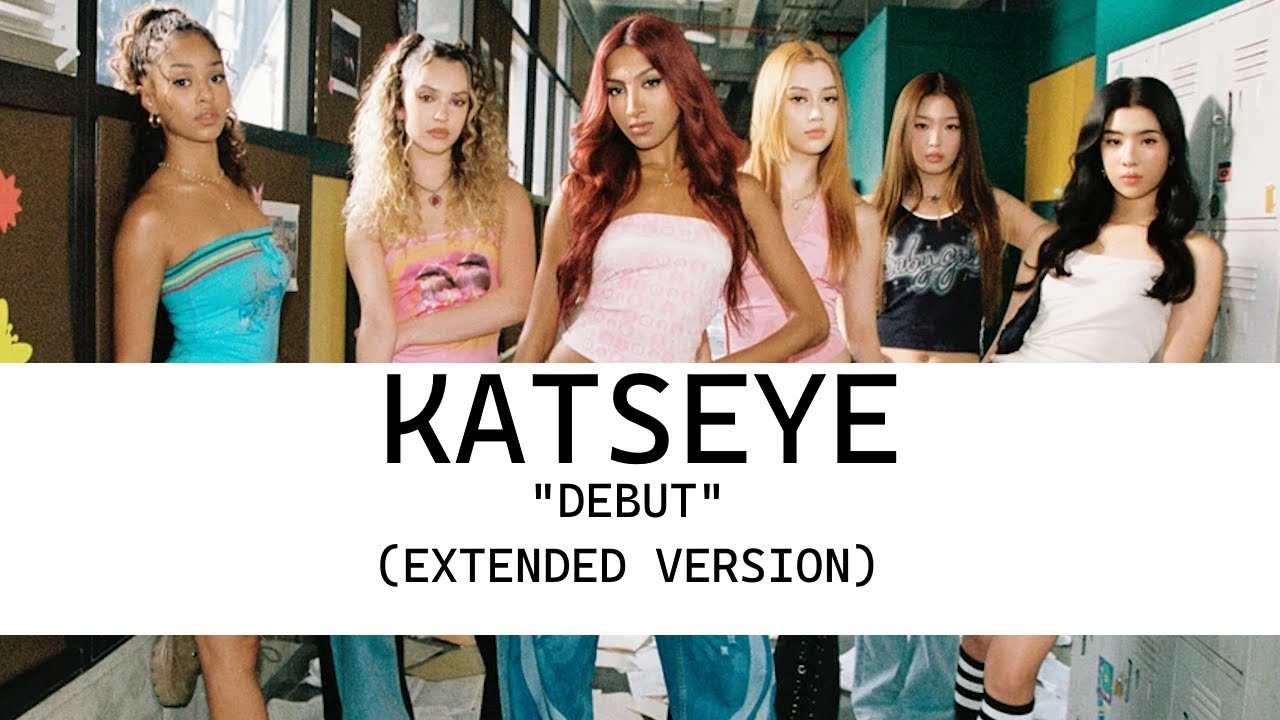KATSEYE (캣츠아이) - "DEBUT" (Extended Edit) - YouTube