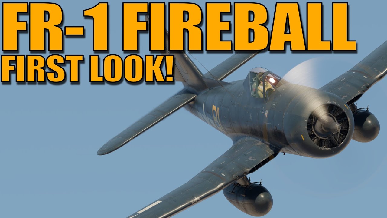 FR-1 FIREBALL is the COOLEST PROP in the GAME! FIRST LOOK! - War ...