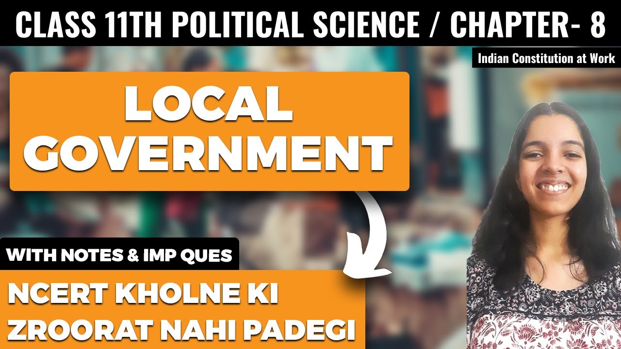 Local Government Class 11 Political Science NCERT Explanation In Hindi