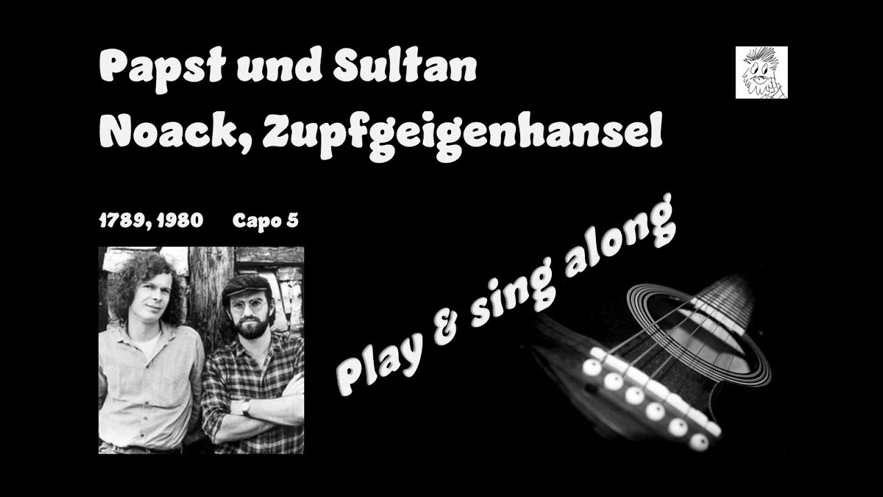Papst und Sultan Zupfgeigenhansel Play & sing along Gitarre mit ...