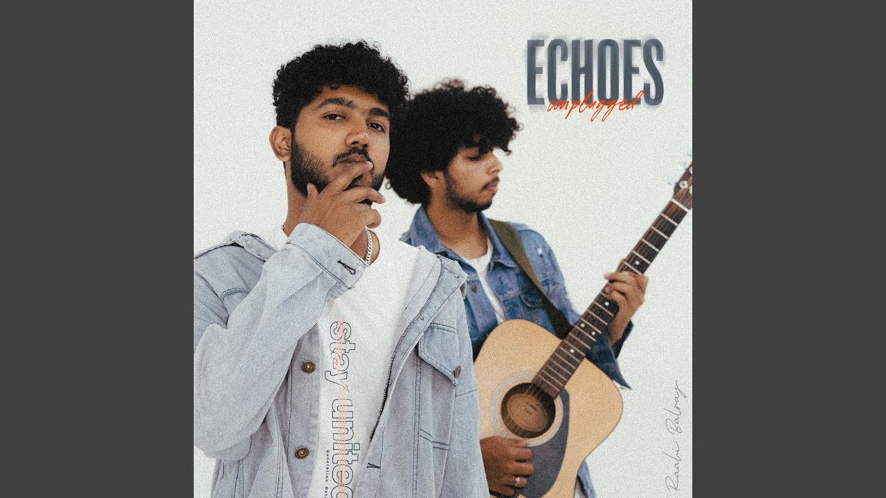 Echoes (Unplugged) - YouTube