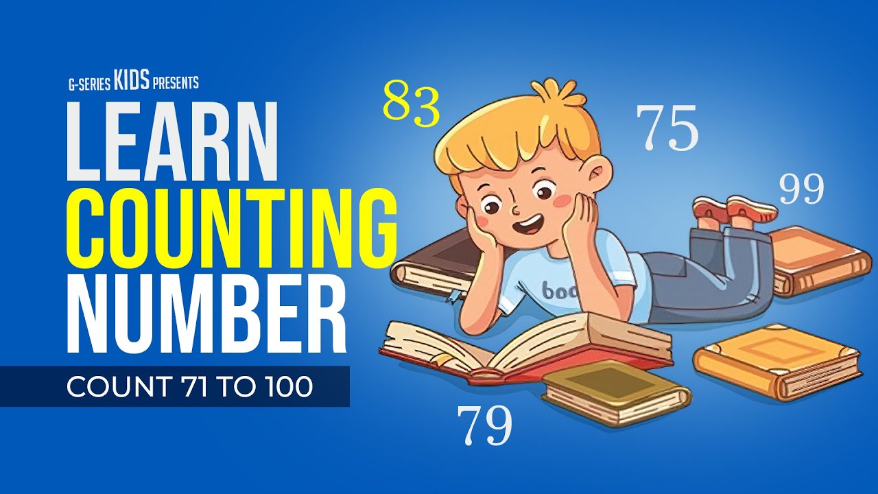 Learn 71 to 100 Numbers | Number Counting for Kids | @GSeriesKids - YouTube
