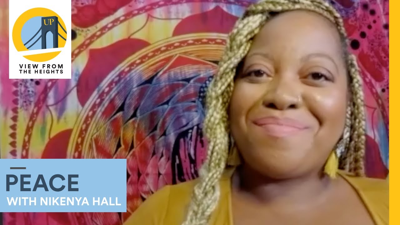 Peace: View From the Heights | Nikenya Hall - YouTube