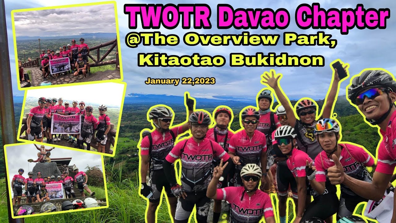 TWOTR Davao Chapter @The Overview Park, Kitaotao Bukidnon - YouTube