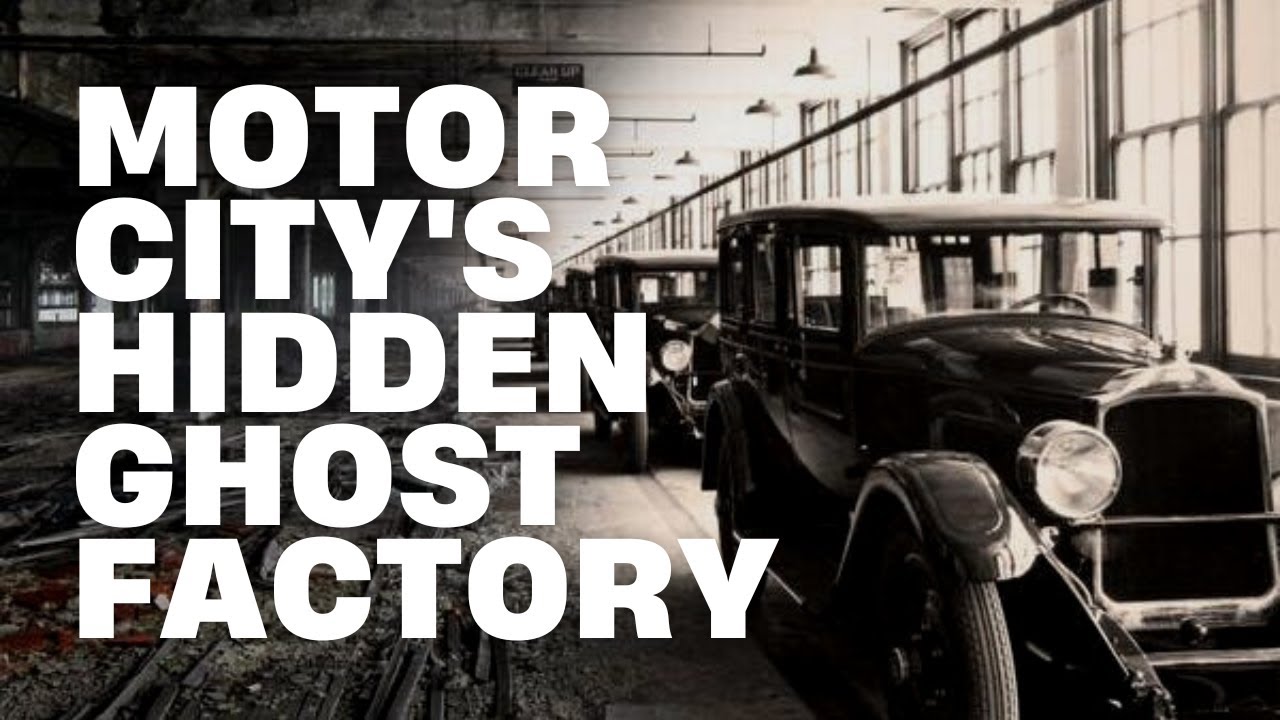 Unlocking the Secrets of Detroit's Ghost Factory - Packard Automotive ...