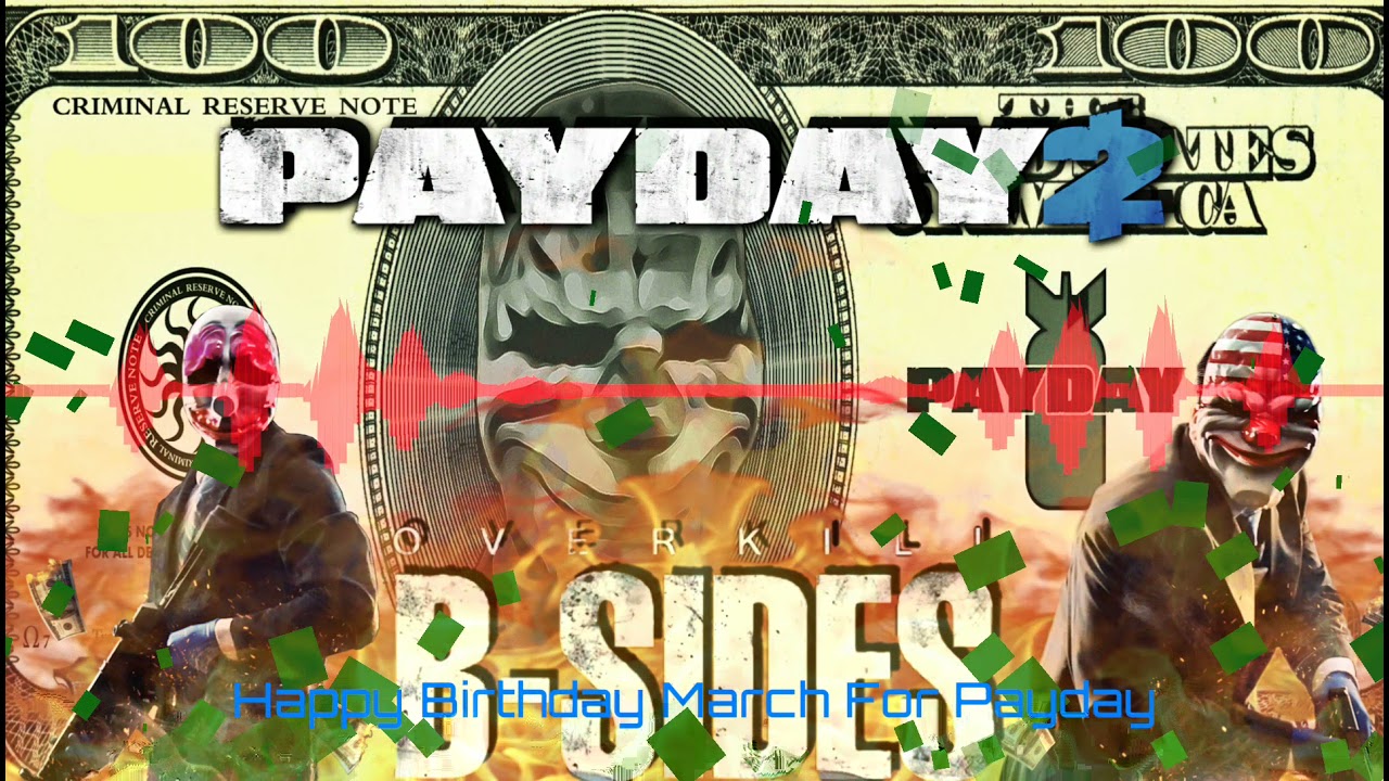 Happy Birthday March For Payday - YouTube