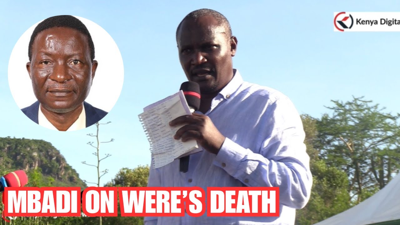 'Charles Ong'ondo Were's death is likely a political assassination!' CS ...