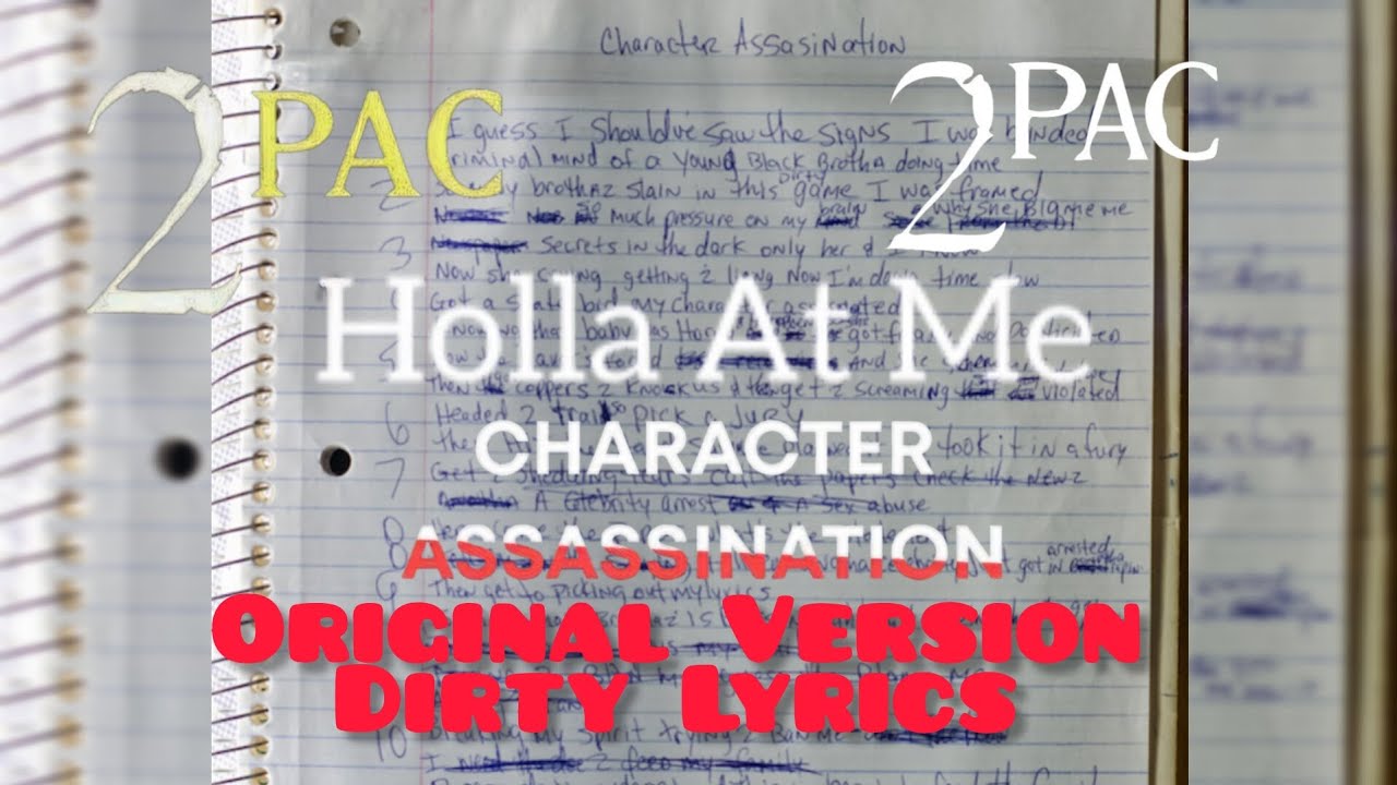 2Pac - Holla At Me (Acoustic Version)(OG)(Dirty Lyrics)[High Definition ...