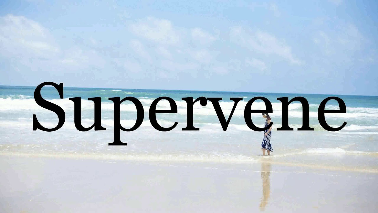 How To Pronounce Supervene🌈🌈🌈🌈🌈🌈Pronunciation Of Supervene - YouTube