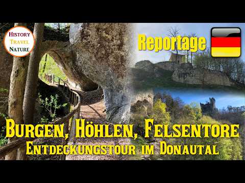 Burgen, Höhlen, Felsentore | Entdeckungstour im Donautal | Abenteuer Deutschland