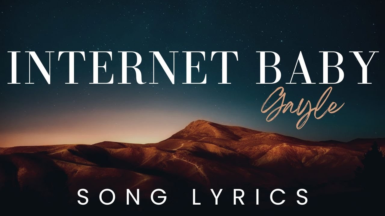 Internet Baby by Gayle | SONG LYRICS VERSION - YouTube