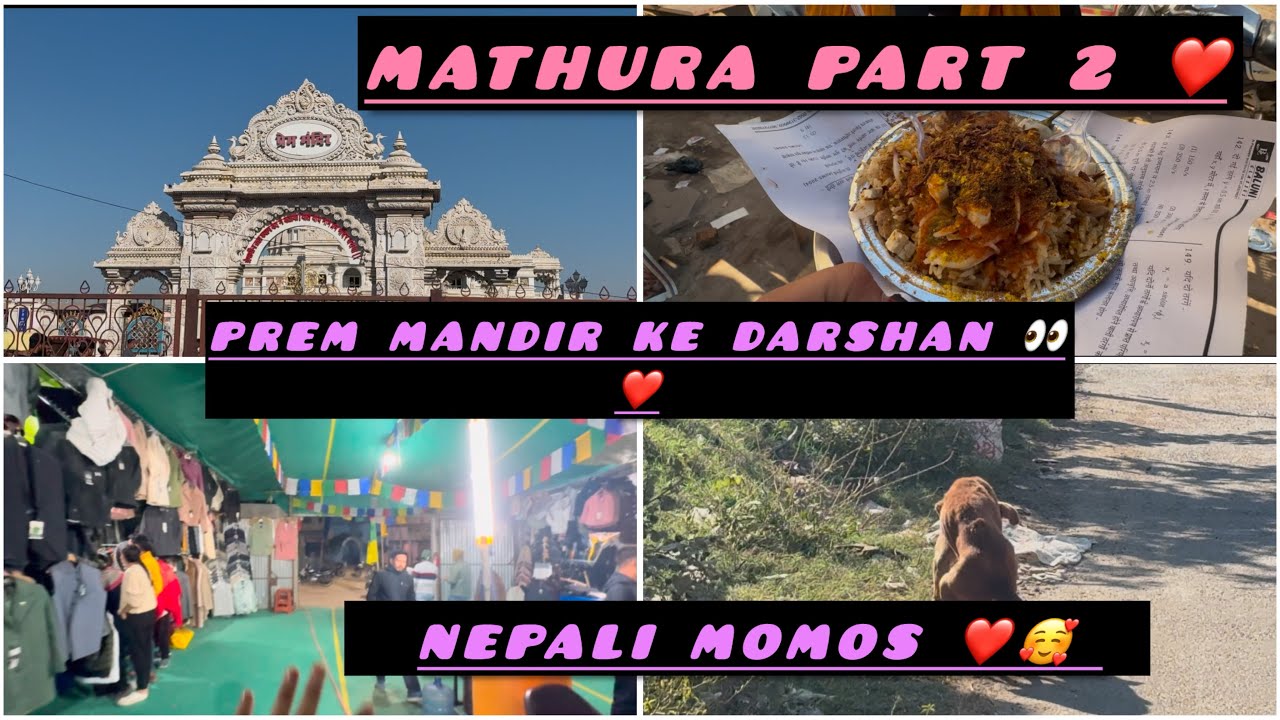 Part 2 prem mandir ke darshan 👀 ️ nepali momos 🥰 - YouTube