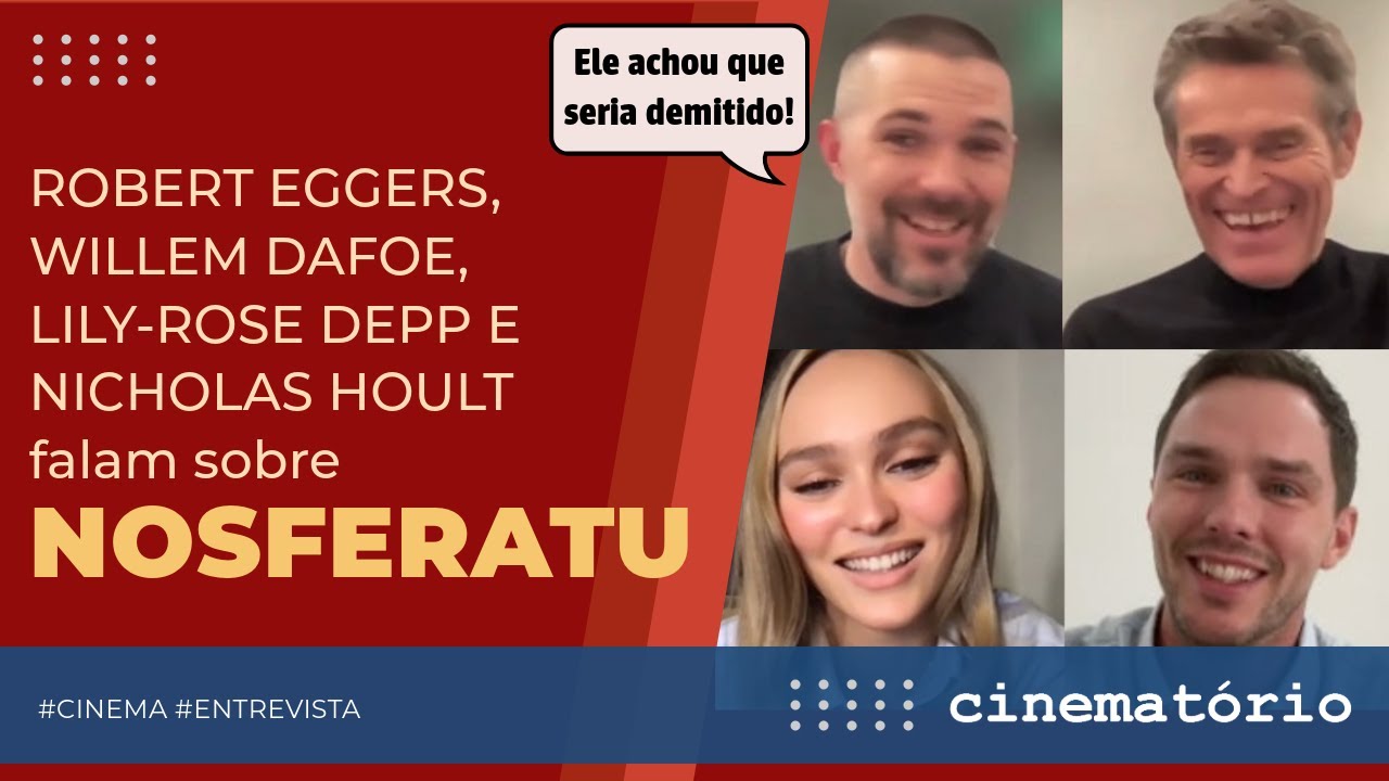 "Nosferatu": entrevistamos Robert Eggers, Willem Dafoe, Lily-Rose Depp ...