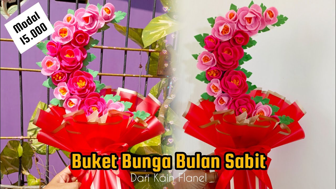 BUKET BUNGA BULAN SABIT DARI KAIN FLANEL MODAL 15.000 - YouTube