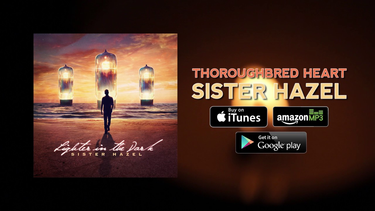 Sister Hazel - Thoroughbred Heart (Official Audio) - YouTube