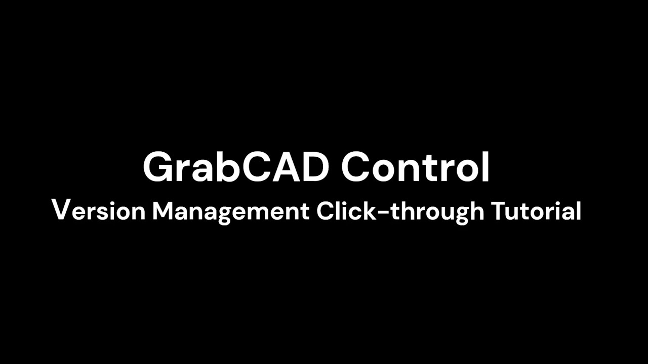 How to Add Users & Manage Versions in GrabCAD | Quick Tutorial - YouTube