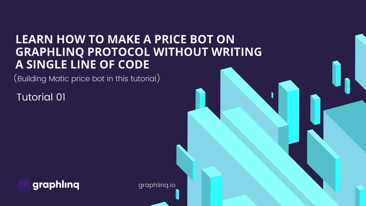 Building A Graph Live On Graphlinq Protocol Tutorial 1 Price Bot Youtube 6753
