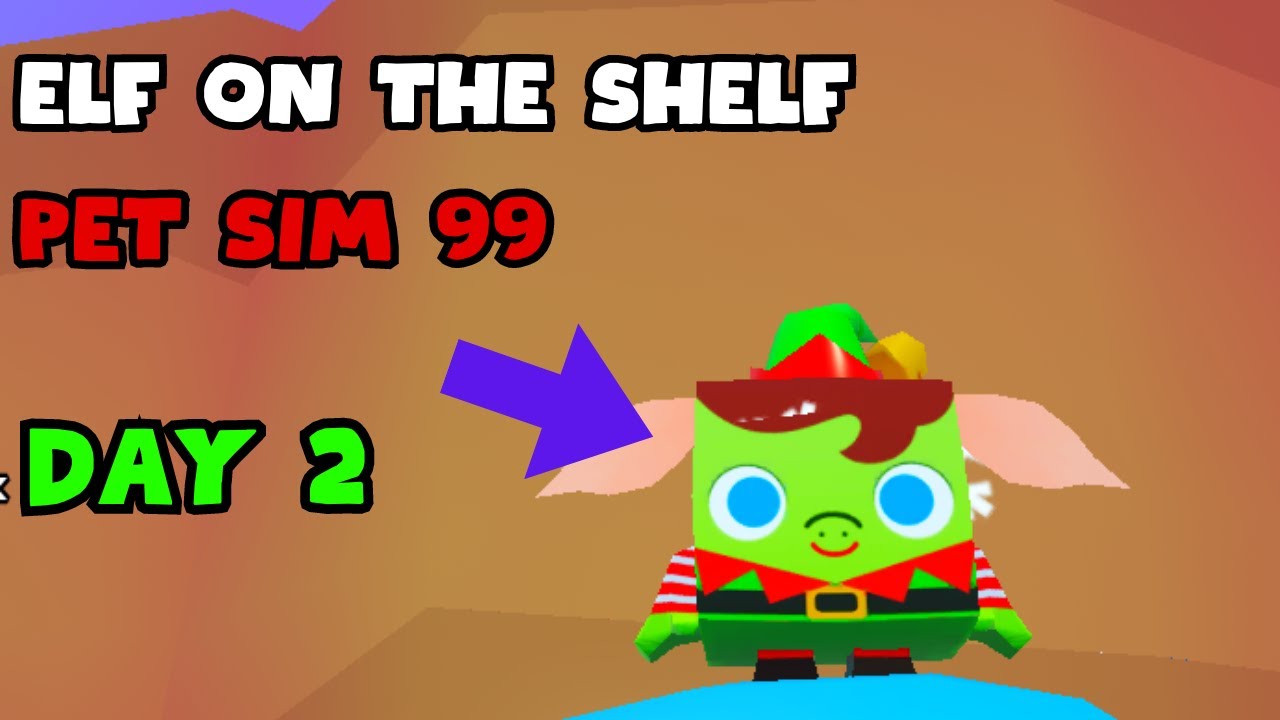 Day2 Elf On The Shelf Pet Simulator 99 Location Ps99 Elf On The Day2 Elf On The Shelf Pet Simulator 99 Location Ps99 Elf On The