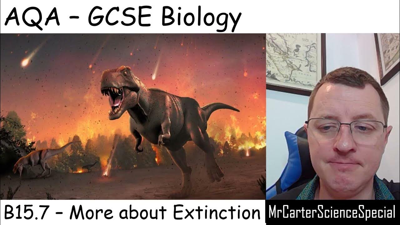 B15.7 - More about Extinction - AQA Biology GCSE 9-1 - YouTube