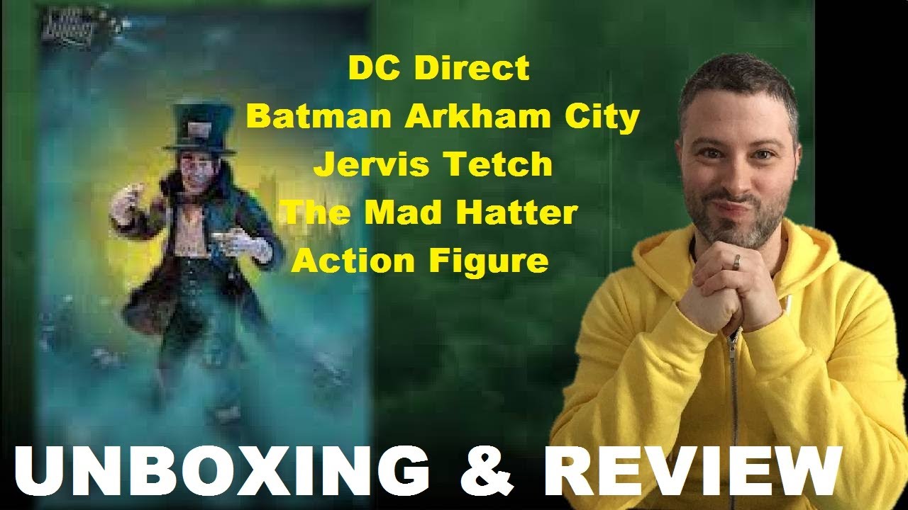 DC Direct Batman Arkham City Series 2 Jervis Tetch The Mad Hatter ...