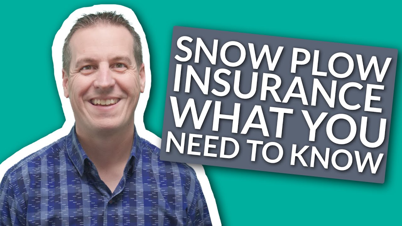 What You Need to Know About Snow Plow Insurance - YouTube