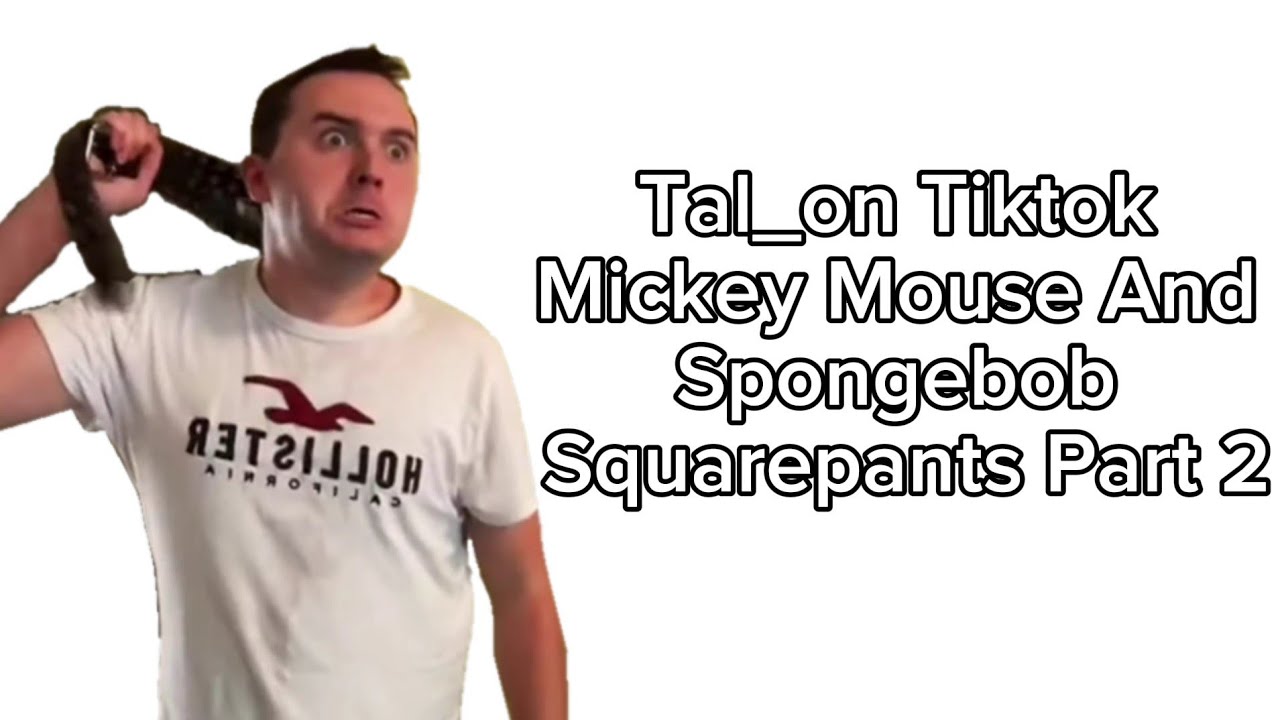 Tal_on Tiktok Mickey Mouse and Spongebob Squarepants Part 2 #tal_on ...