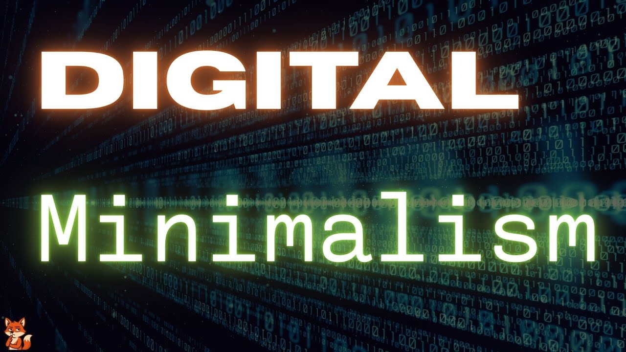 Digital Minimalism: Simplify Your Tech, Reclaim Your Focus - YouTube