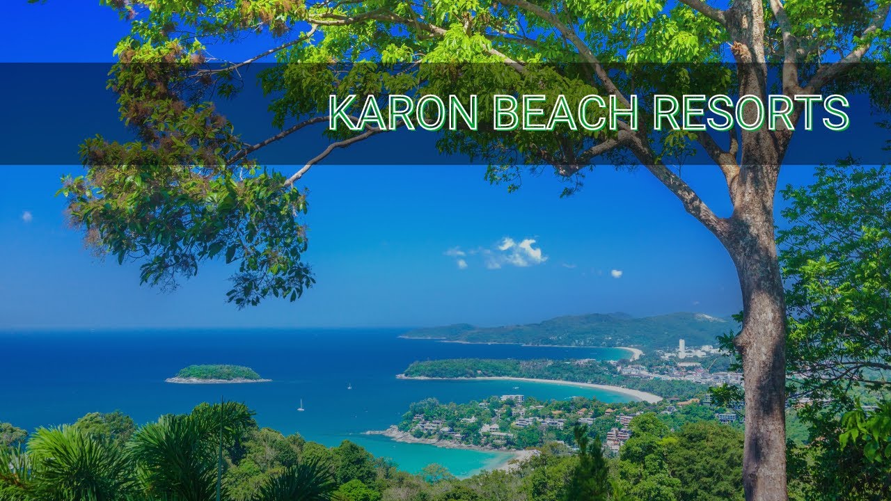 Karon Beach Resorts - Phuket Island Guide - YouTube