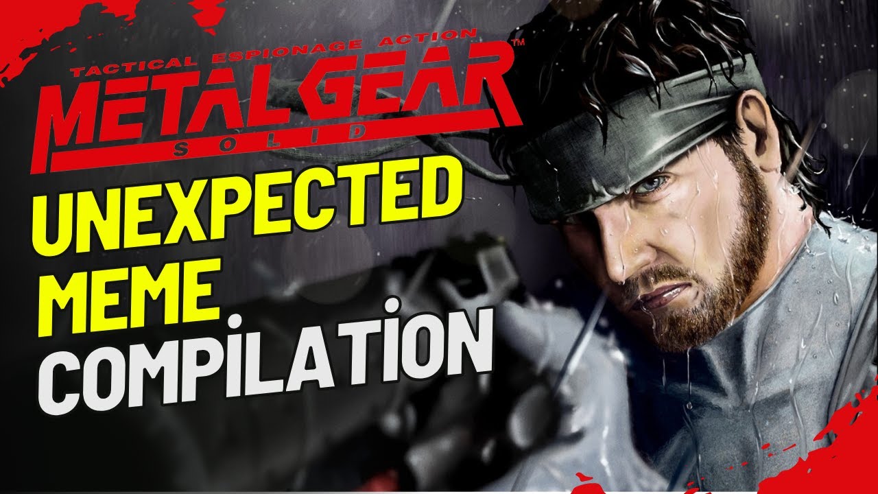 UNEXPECTED *METAL GEAR : SOLİD* MEME COMPİLATİON (İNSTAGRAM) - YouTube