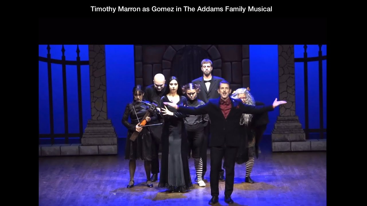 Timothy Marron as Gomez in The Addams Family Musical Demo Reel - YouTube
