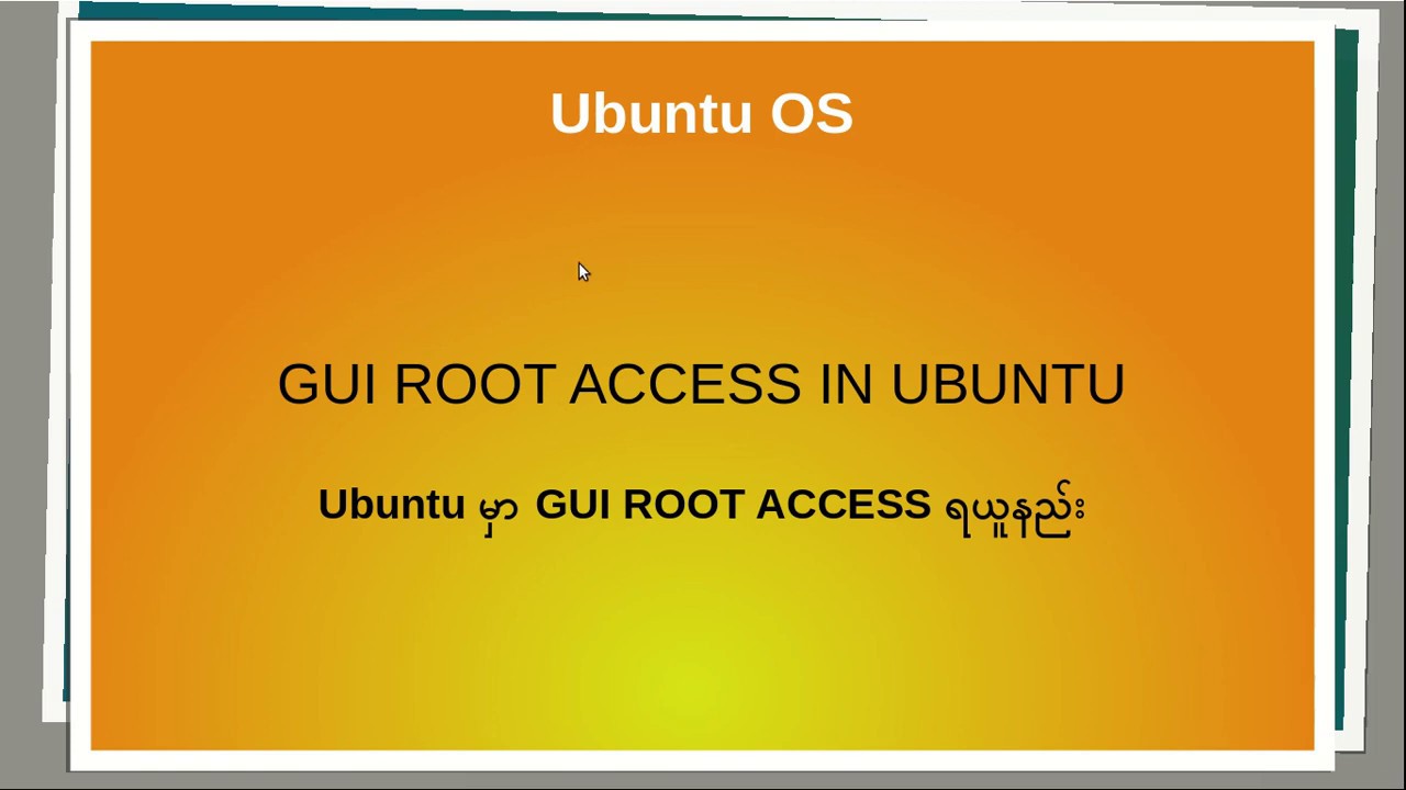 GUI Root Access In Ubuntu YouTube GUI Root Access In Ubuntu YouTube