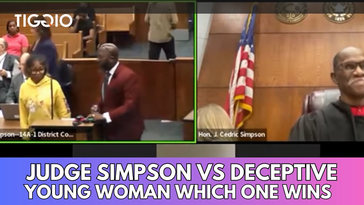 Judge Simpson vs Deceptive Young Woman Which One Wins? - YouTube