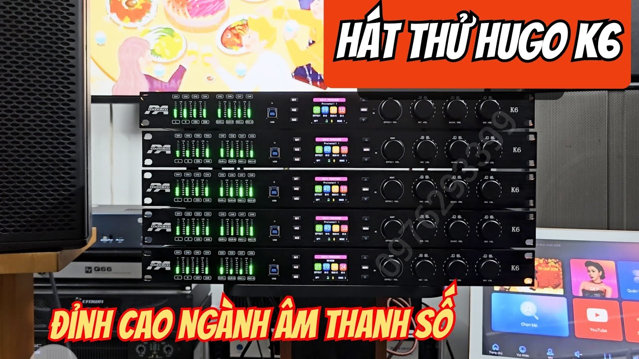 TEST KARAOKE HIỆU ỨNG REVERB HUGO K6 | MIXER SỐ/ CONTROLLER/ VANG SỐ ...