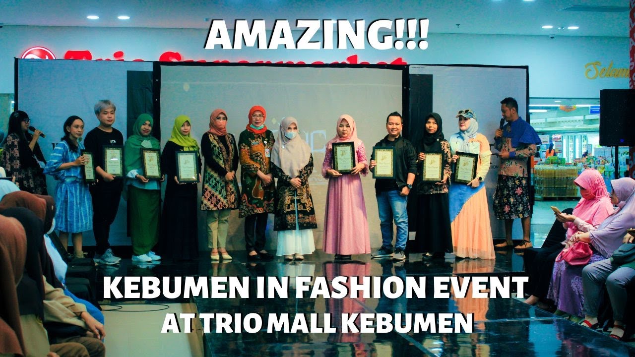 🤩 AMAZING!!! KEBUMEN IN FASHION EVENT at TRIO MALL KEBUMEN - YouTube