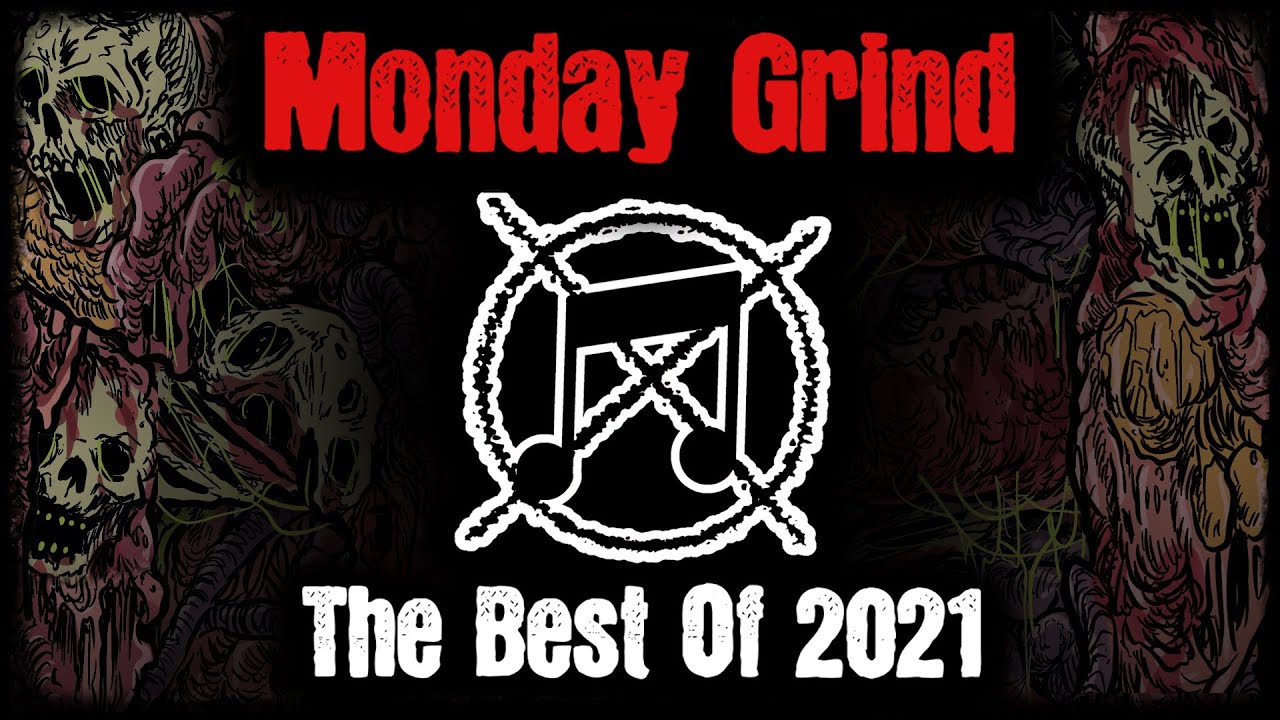 [Monday Grind] - The Most Extreme Grind Bands From 2021 - YouTube