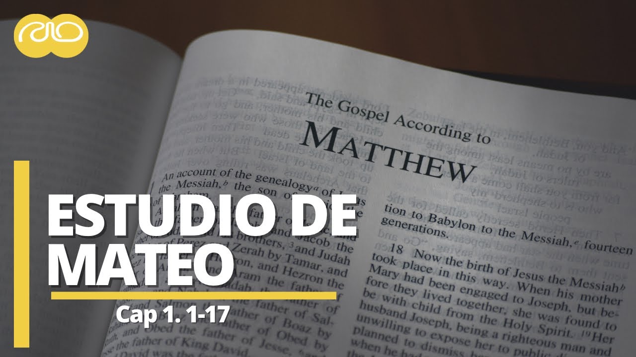 Mateo 1.1-17 - La Genealogía de Jesús - YouTube