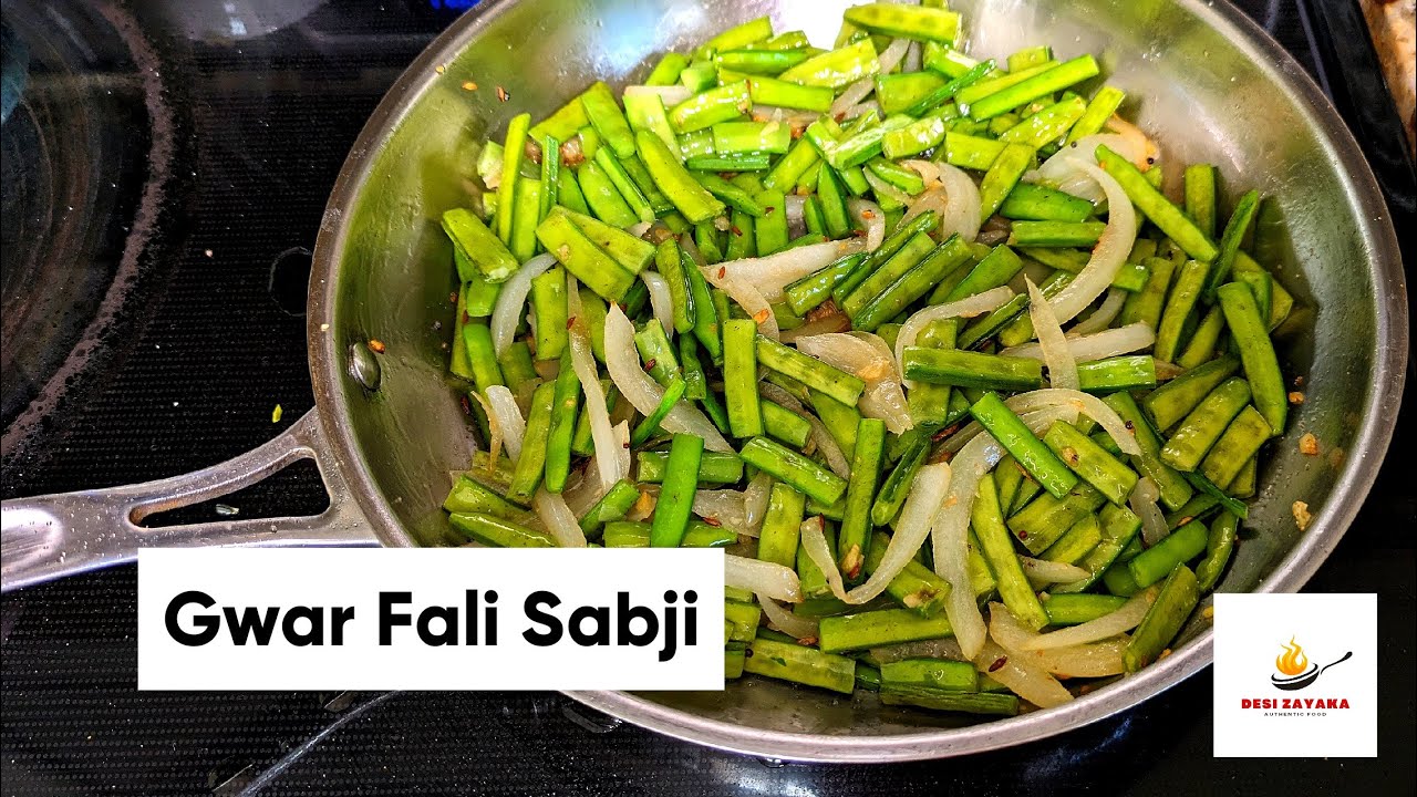 Gwar Fali Sabji | Gawar ki Sabji | ग्वारफली की सब्जी - YouTube