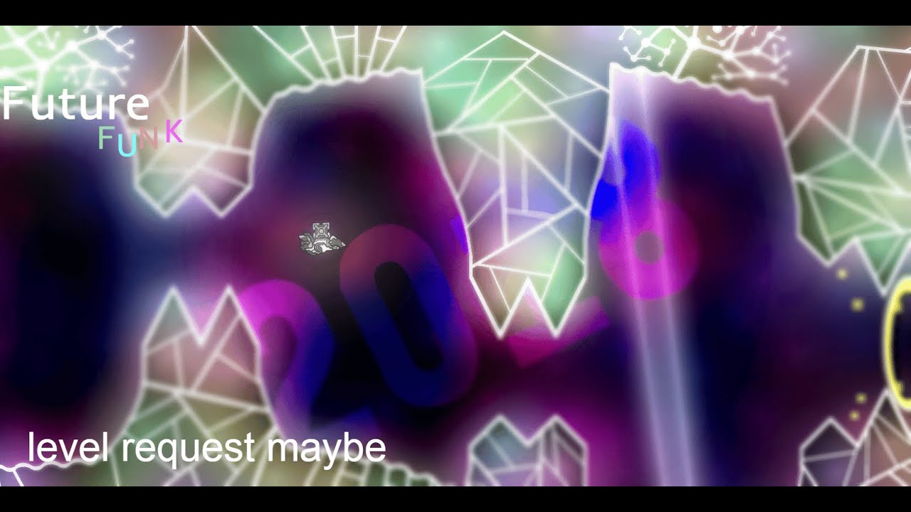 level requests and future funk gd i think - YouTube