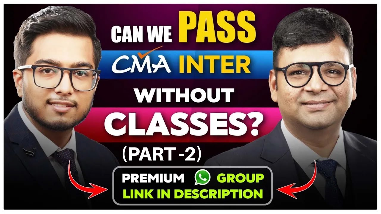How to select Best CMA Inter Classes | Part 2 | Tips and Strategy | CMA ...
