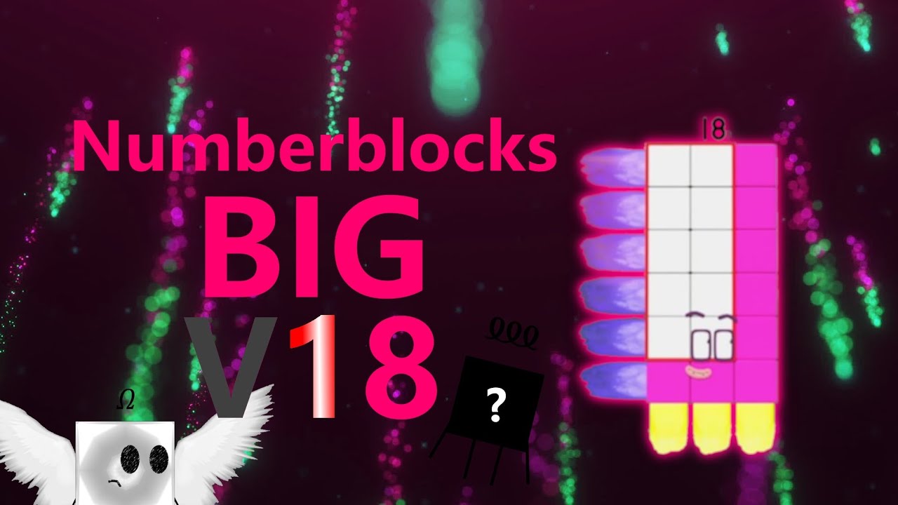Numberblocks BIG V18 - YouTube