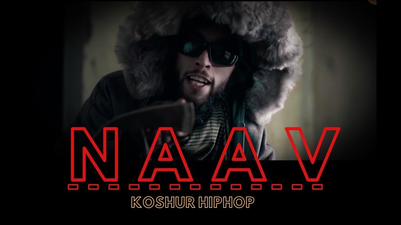 NAAV - (Official Music Video) KOSHUR HIPHOP | BAABARR MUDACER - YouTube