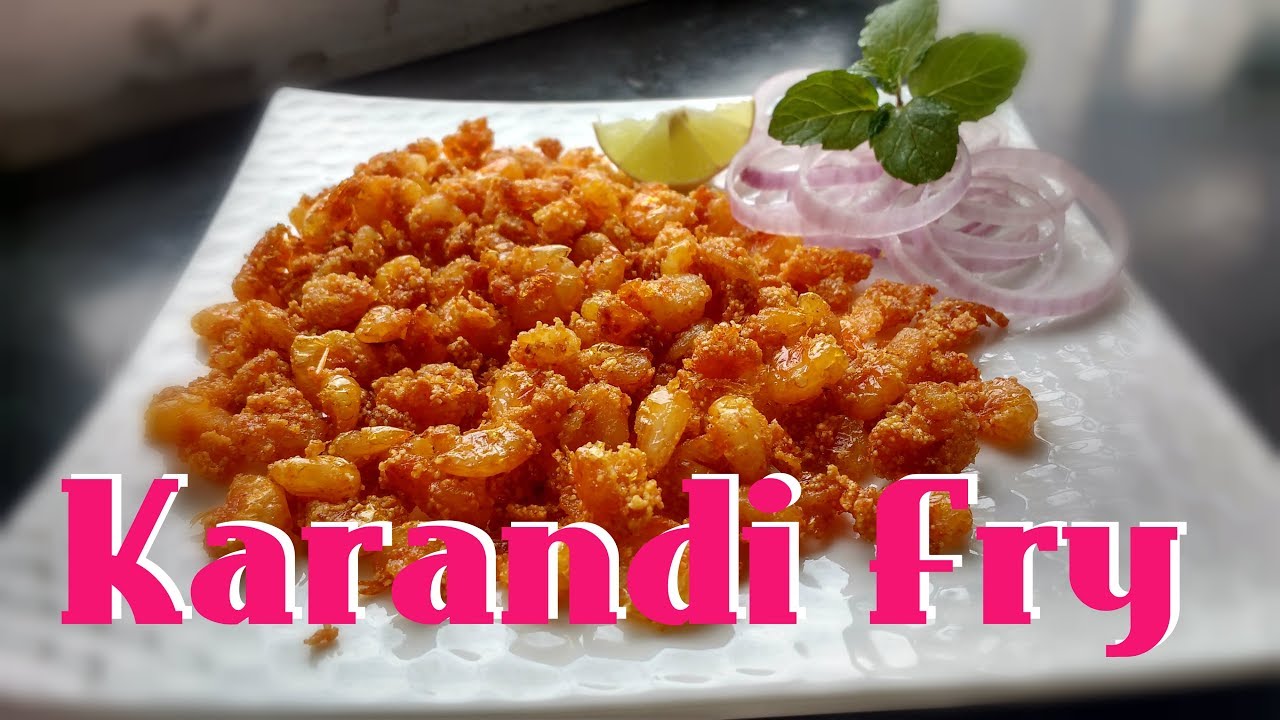 Karandi Fry by Kalpana Talpade / करंदी फ्राय / Fried Shrimps - YouTube